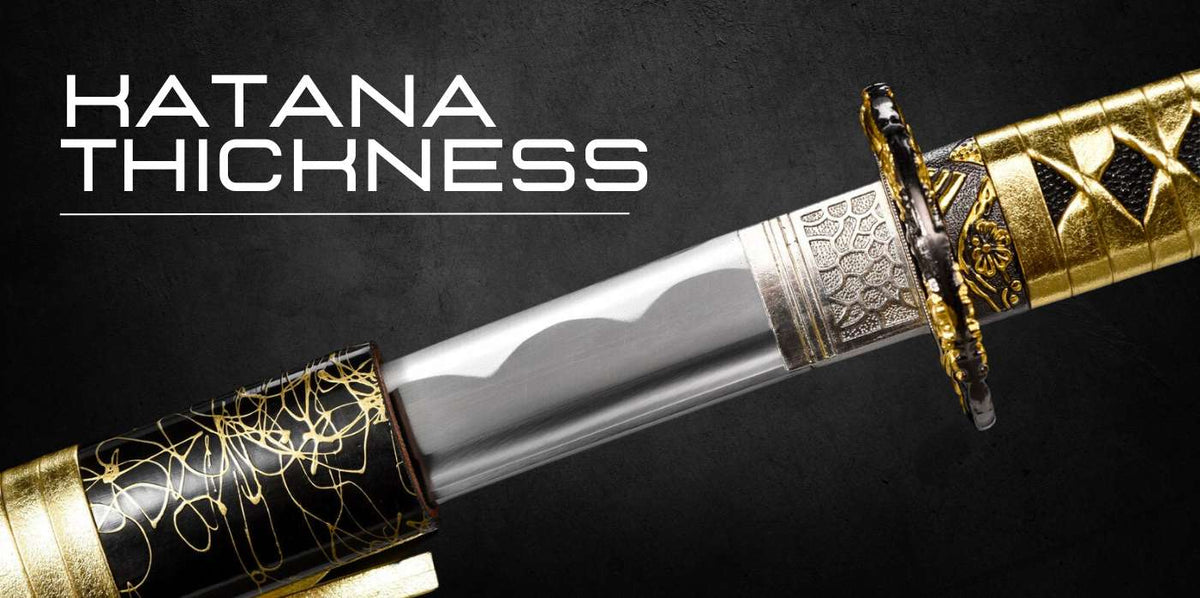 Katana Thickness | Katana