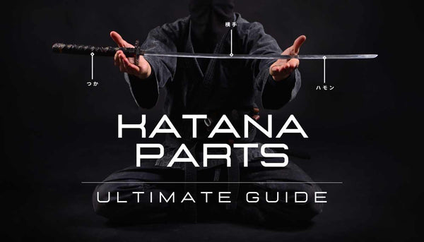 Katana Parts: The Ultimate Guide | Katana